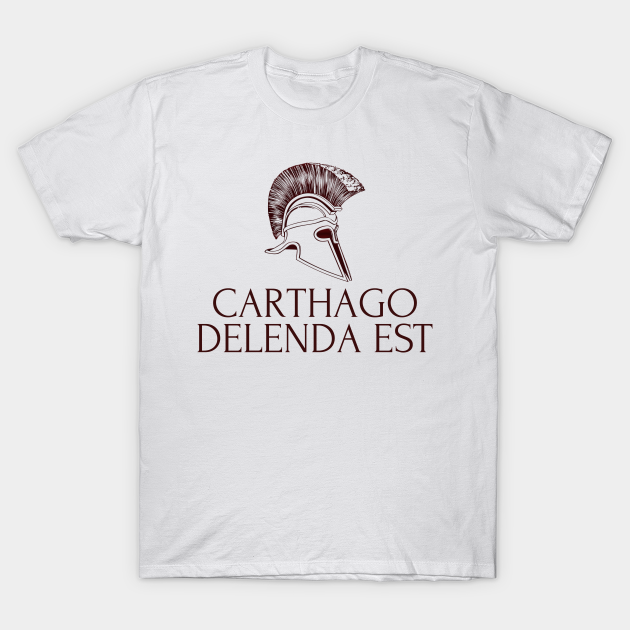 Carthago Delenda Est - Carthago Delenda Est - T-Shirt | TeePublic
